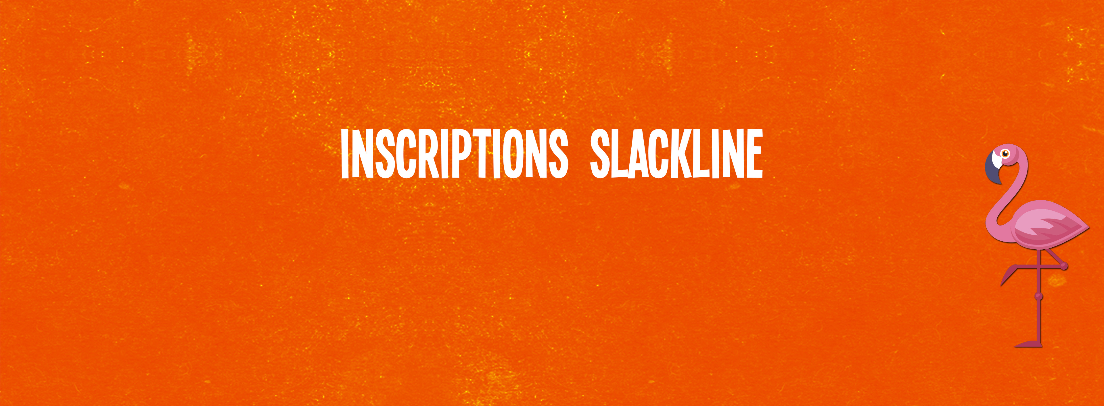 Inscriptions Slackline – Ardèche Slackline
